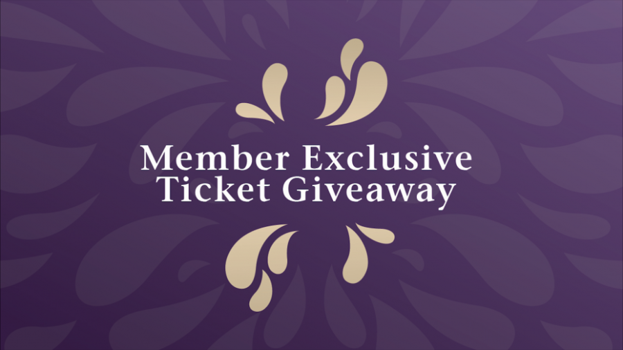 Member Exclusive Ticket Giveaway | Tobin Center