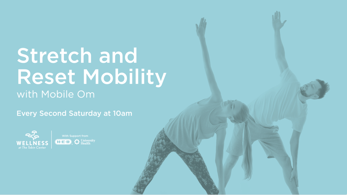 Stretch and Reset Mobility | Wellness at the Tobin | Tobin Center